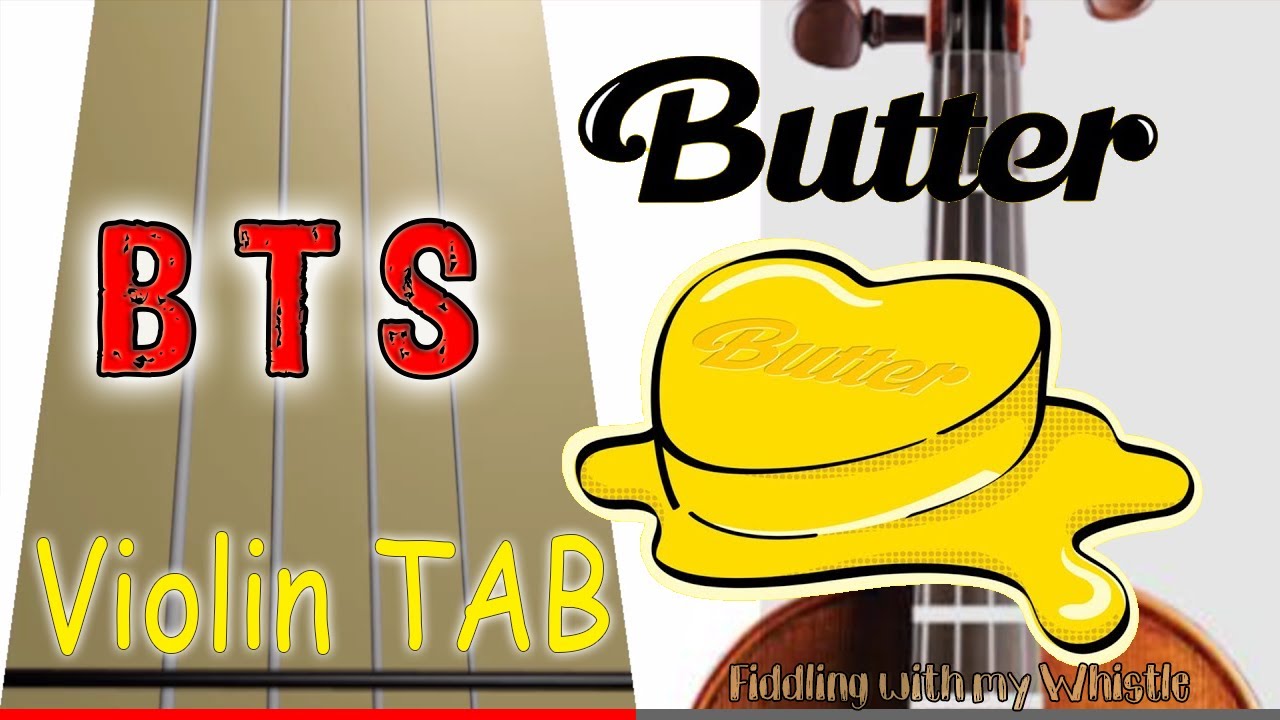 BTS (방탄소년단) - Butter - Violin - Play Along Tab Tutorial - Fiddling with ...